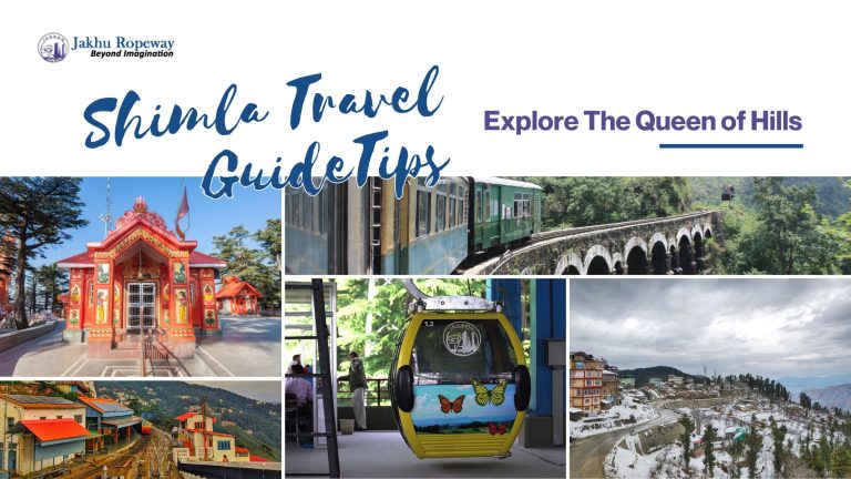 Shimla Travel Guide 2025 - Best Things to Do in Shimla